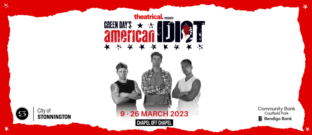 Green Day’s American Idiot – Theatrical.