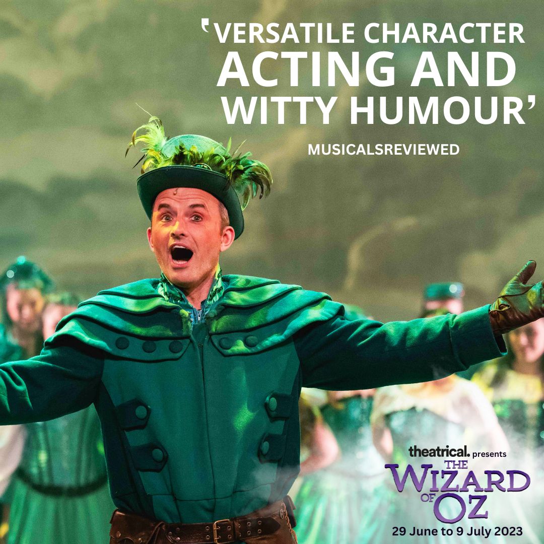 The Wizard of Oz - Theatrical.